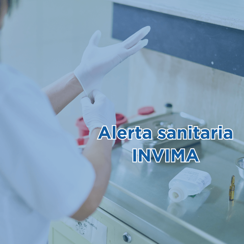 Conoce las alertas sanitarias generadas por el INVIMA | ESE Hospital ...